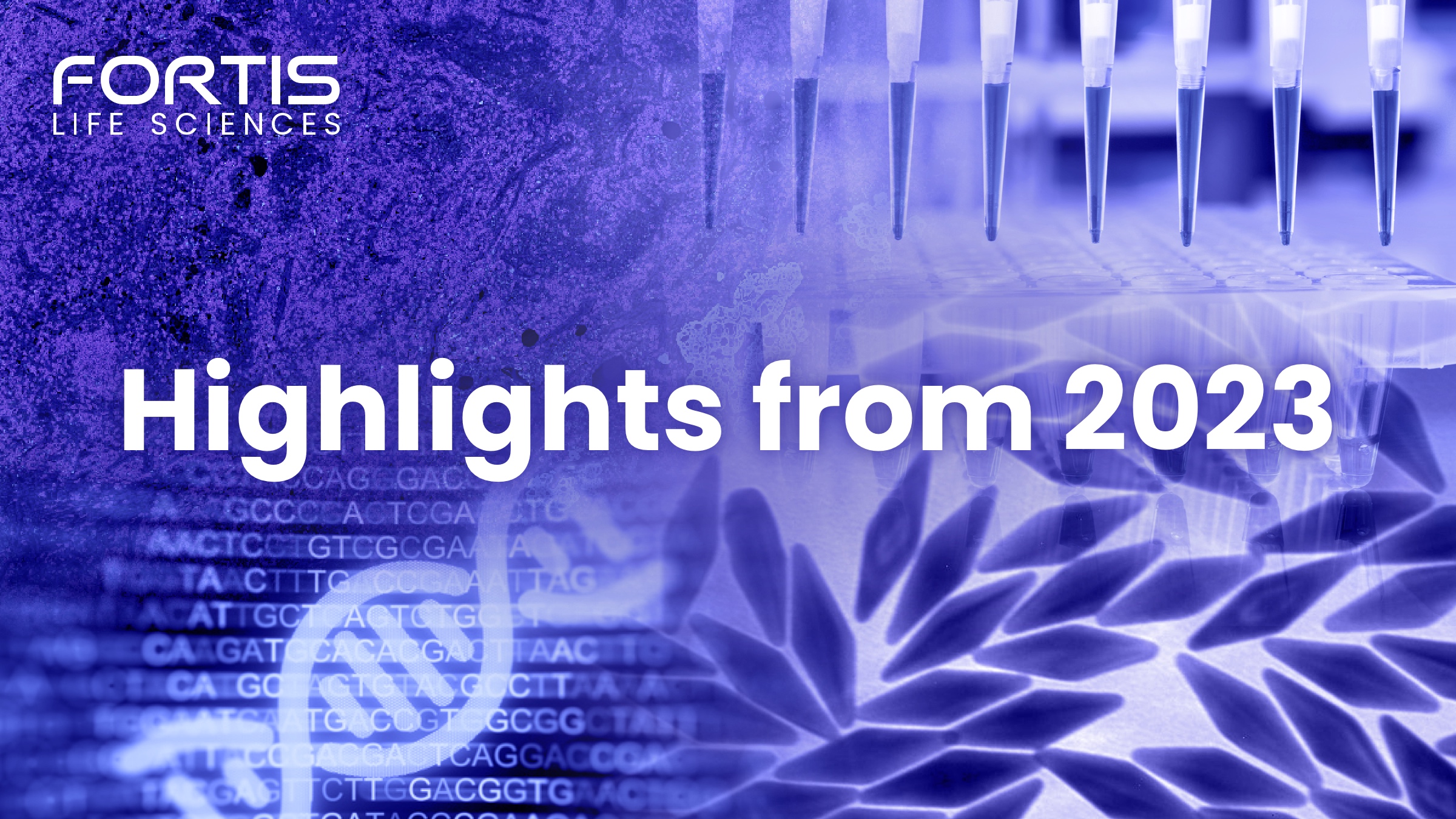 Fortis Life Sciences 2023 Highlights